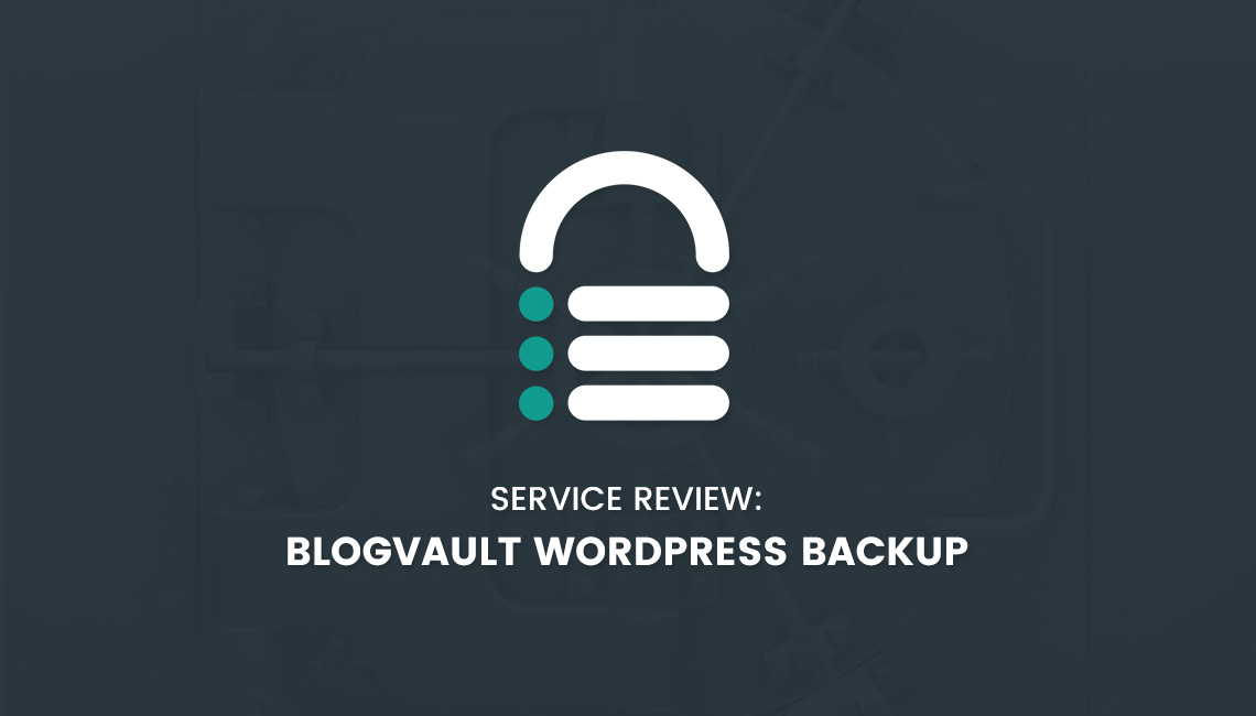 BlogVault WordPress Backup Service Review - Themeum