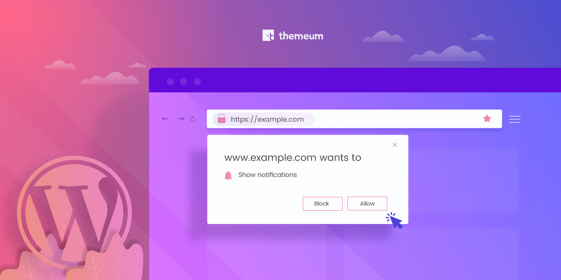 How To Add Web Push Notification To A Wordpress Site Themeum